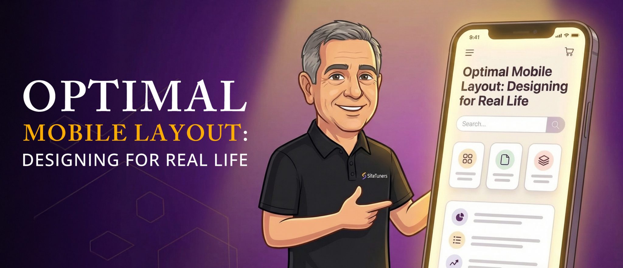 Optimal Mobile Layout: Designing for Real Life